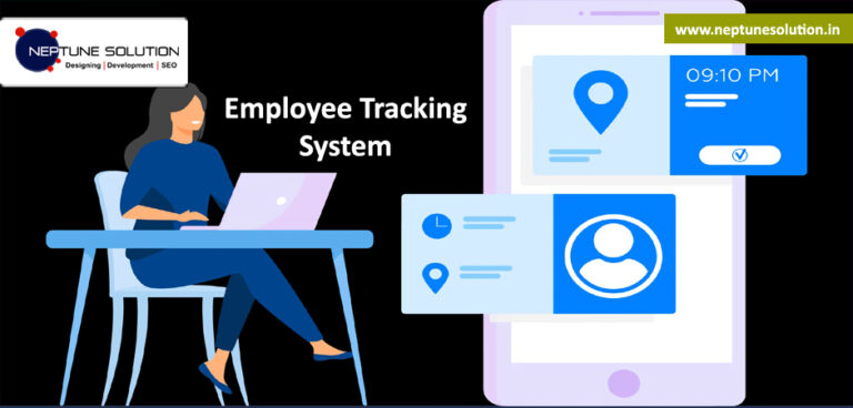 Employee tracking system services – Neptune Solution IT Services